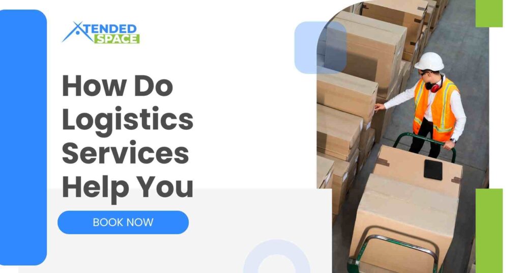 How Do Business Logistics Services Help You?